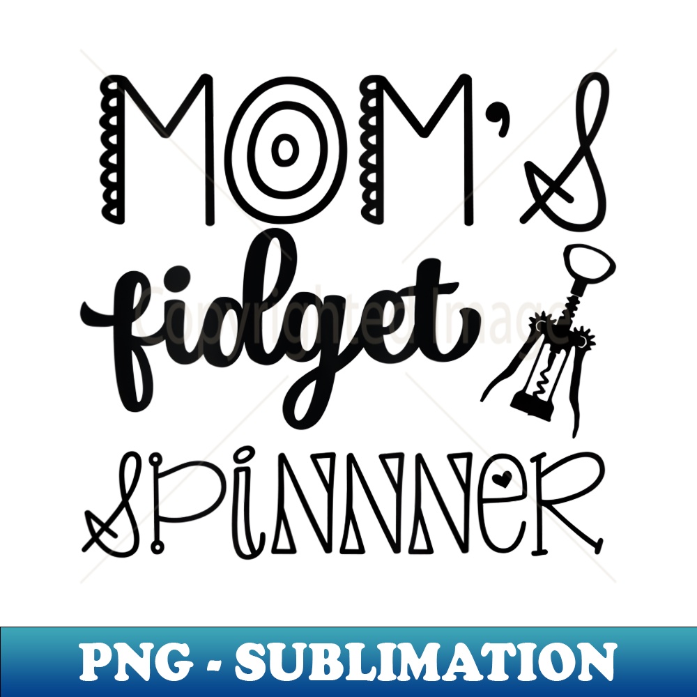 s Mother's Day Mom's Fidget Spinner Corkscrew - Exclusive PN | Inspire ...