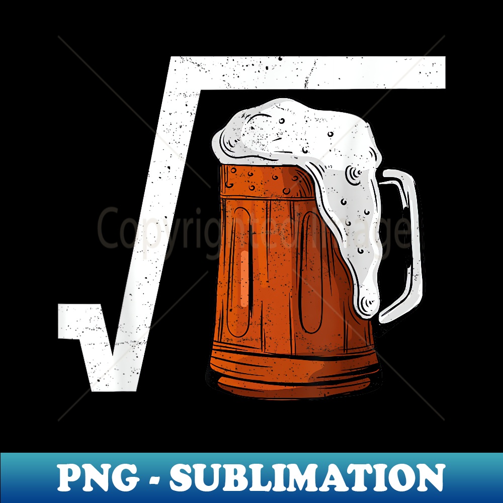 Square Root Beer Math Mathematic Joke Science Teacher - PNG | Inspire ...