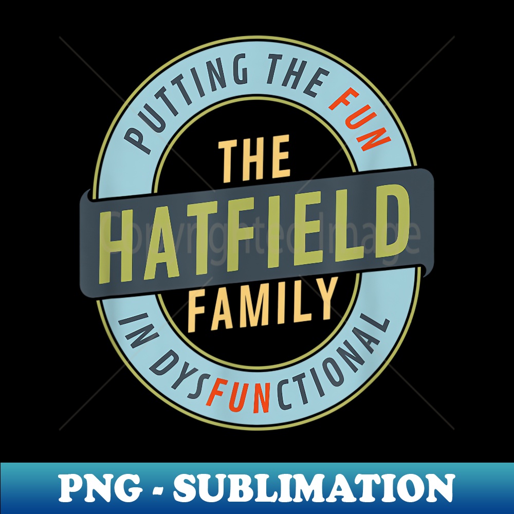 Hatfield Family Reunion Matching Fun in Dysfunctional - Inst | Inspire ...