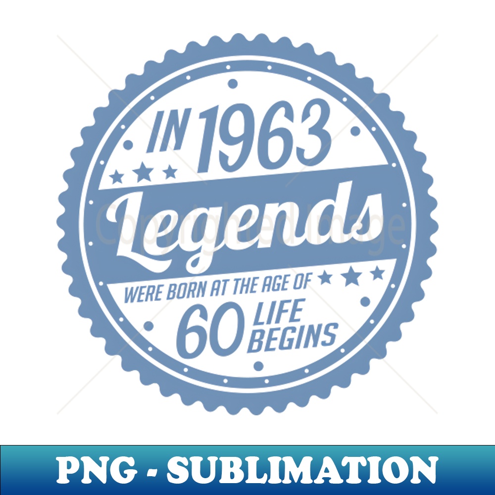 1963 Legends Were Born 60th Birthday Siege - Aesthetic Subli | Inspire ...