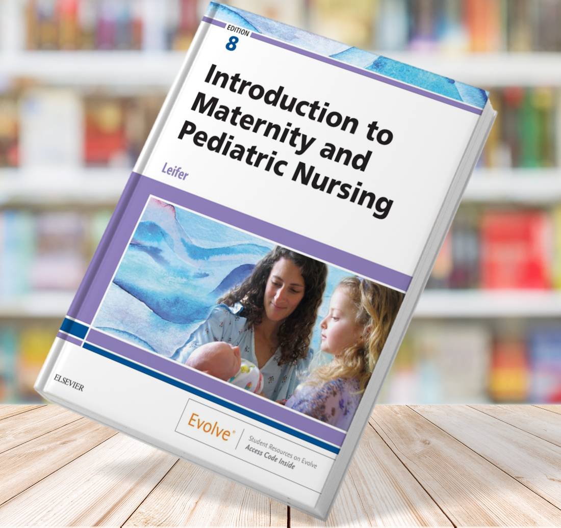 Introduction to Maternity and Pediatric Nursing Gloria Leife | Inspire ...