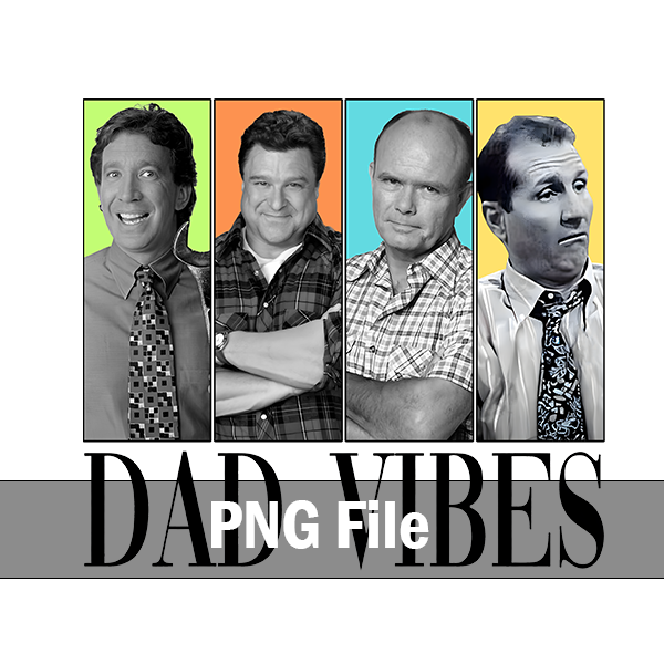 DAD Vibes, 90s dad vibes, PNG, nostalgia, Digital Download, | Inspire ...