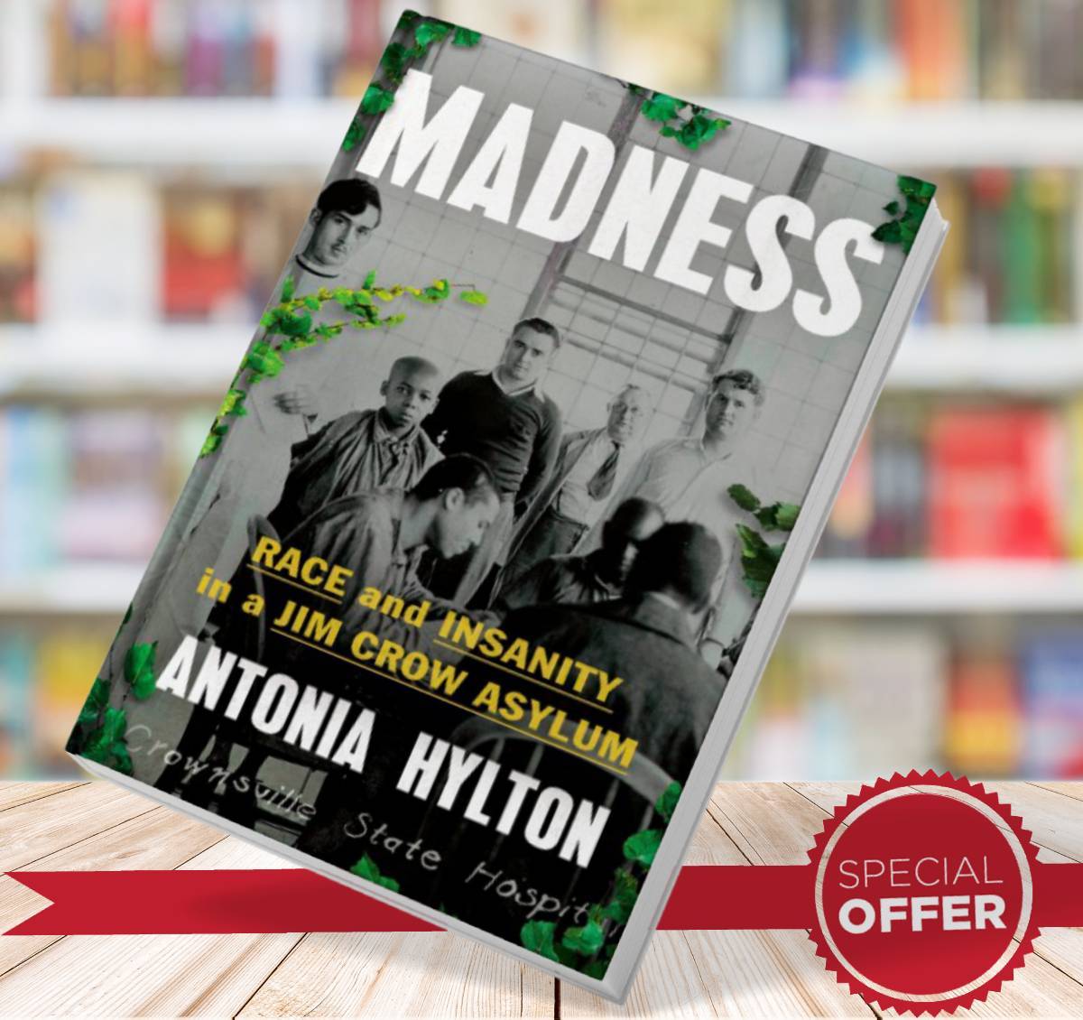 Madness Race and Insanity in a Jim Crow Asylum Antonia Hylto | Inspire ...