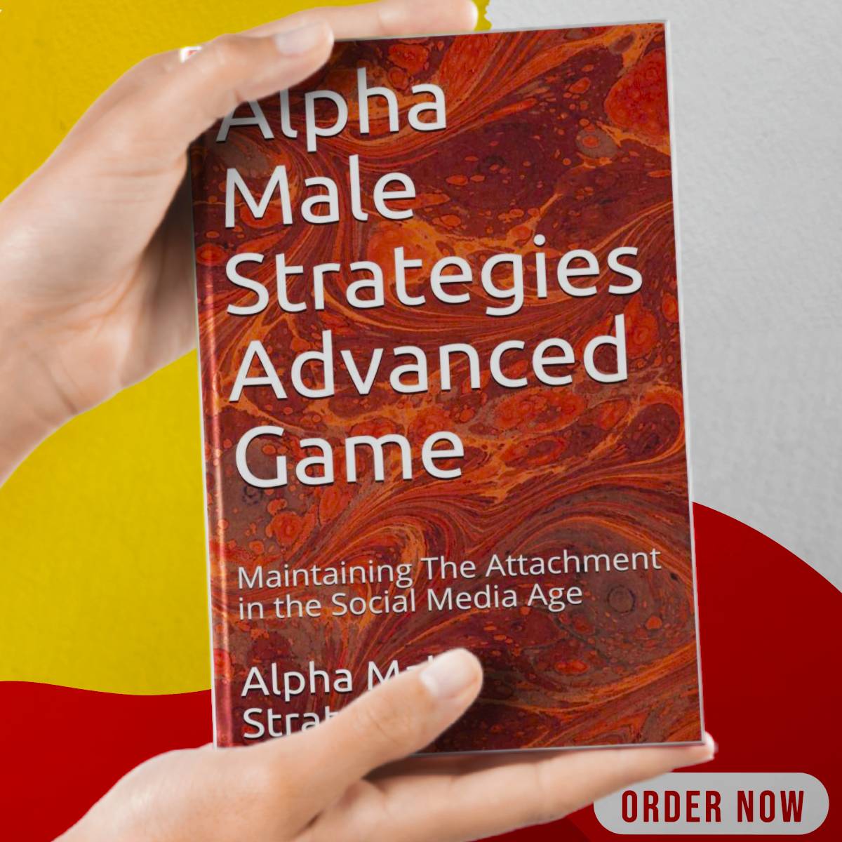 Alpha Male Strategies Advanced Game Alpha Male Strategies | Inspire Uplift