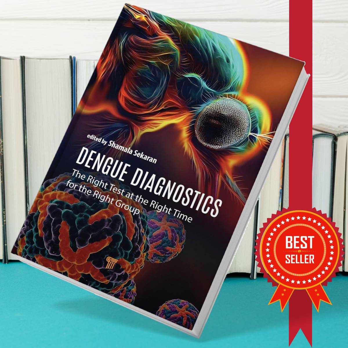 Shamala Devi Sekaran Dengue Diagnostics The Right Test at th | Inspire ...