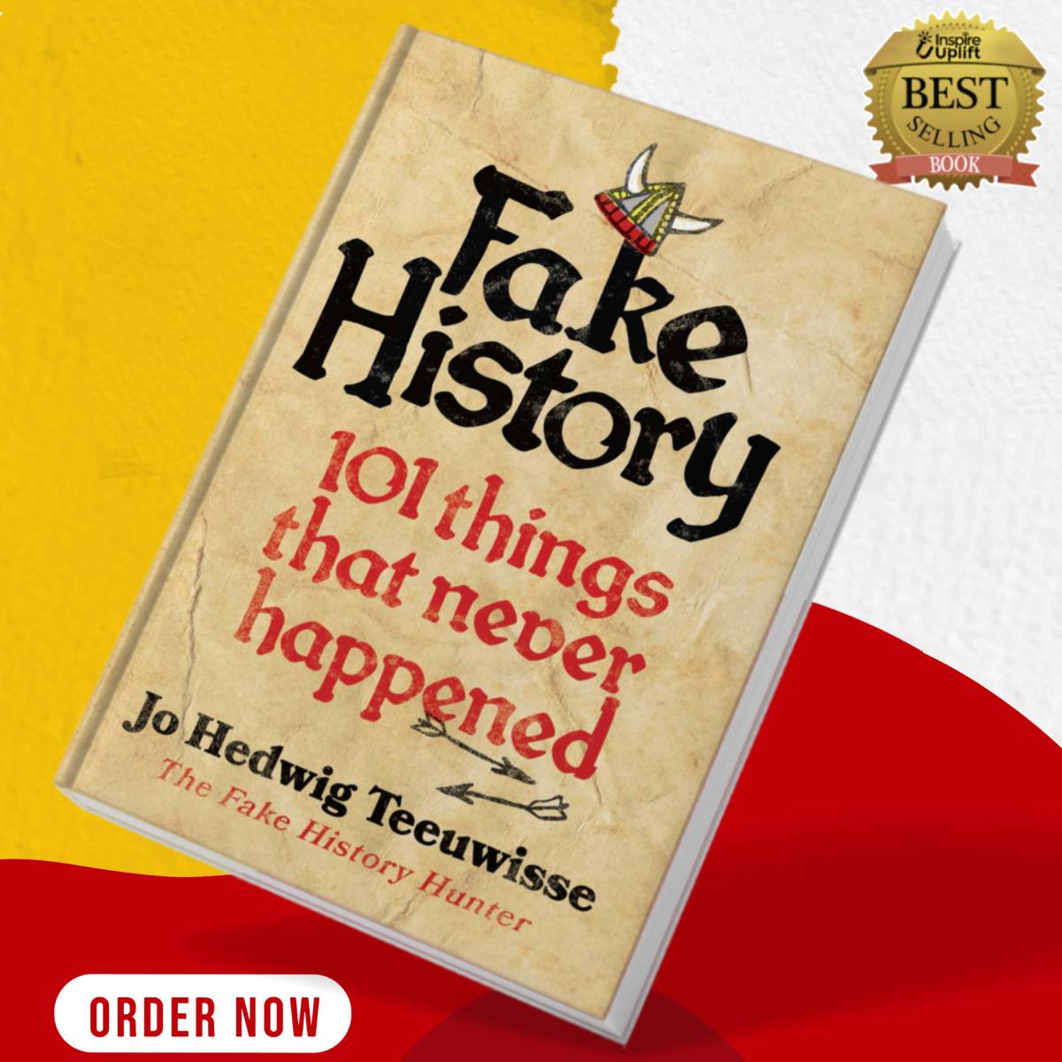 Fake History 101 Things that Never Happened | Inspire Uplift