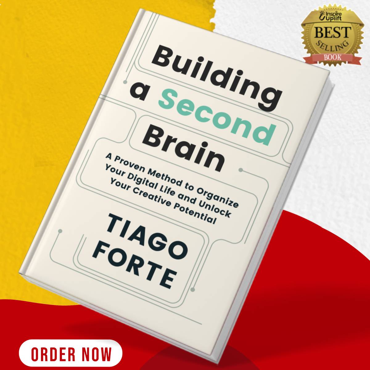Building a Second Brain Tiago Forte | Inspire Uplift