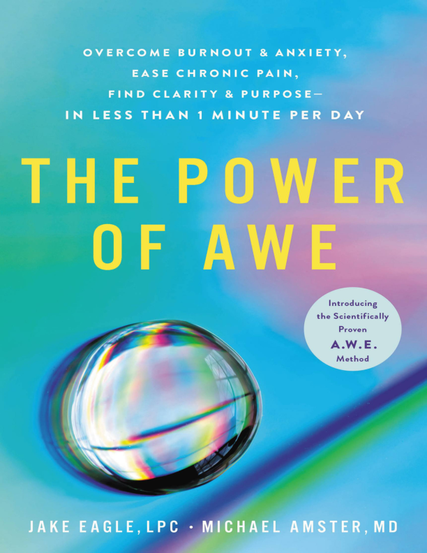 The Power of Awe - Jake Eagle LPC | Inspire Uplift