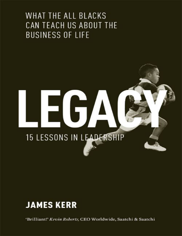 Legacy - James Kerr | Inspire Uplift