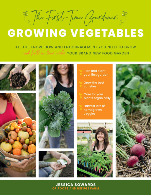 The First-time Gardener Growing Vegetables - Jessica Sowards | Inspire ...