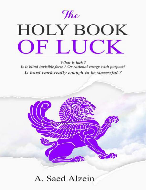 The Holy Book of Luck - A Saed Alzein | Inspire Uplift