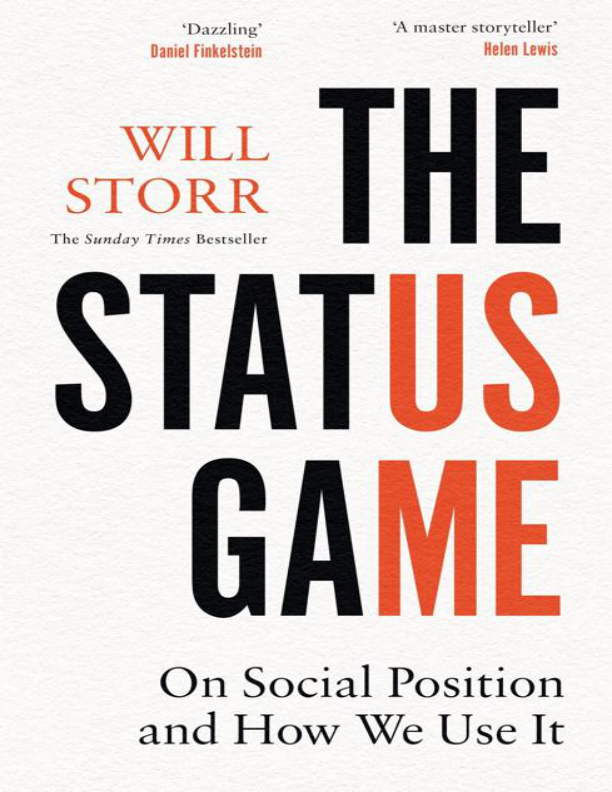 The Status Game - Will Storr | Inspire Uplift