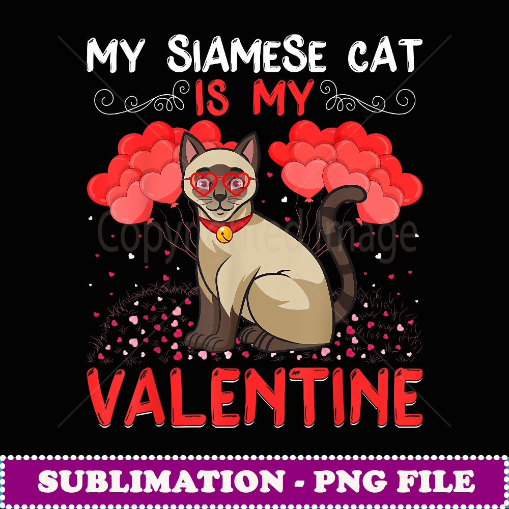 My Siamese Ca Is My Valenine Siamese Ca Valenine's Day - Pre | Inspire ...