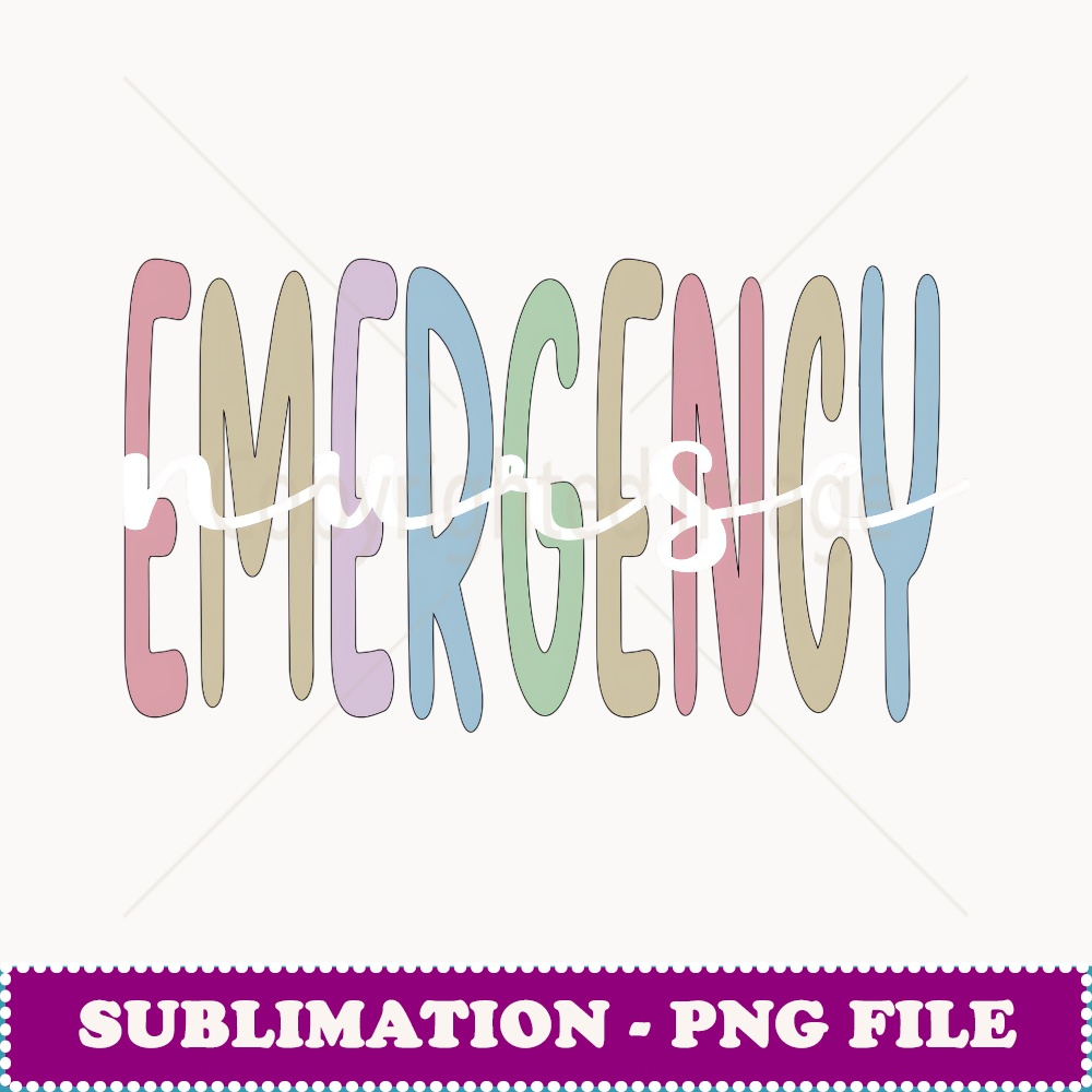 Emergency Nurse Appreciation Emergency Nursing - Instant Sub - Inspire ...