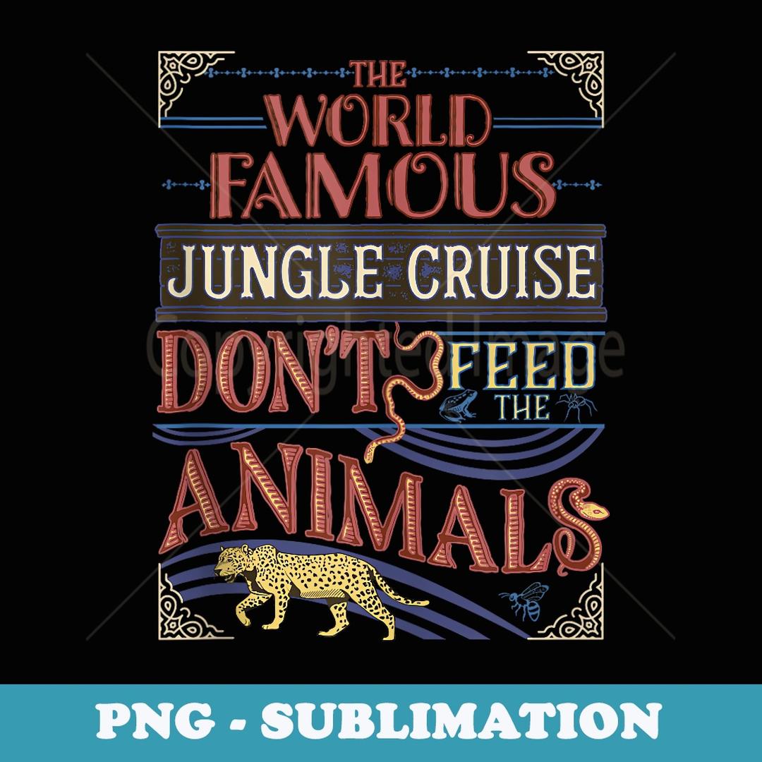 Disney Jungle Cruise World Famous Don't Feed The Animals V2 | Inspire ...