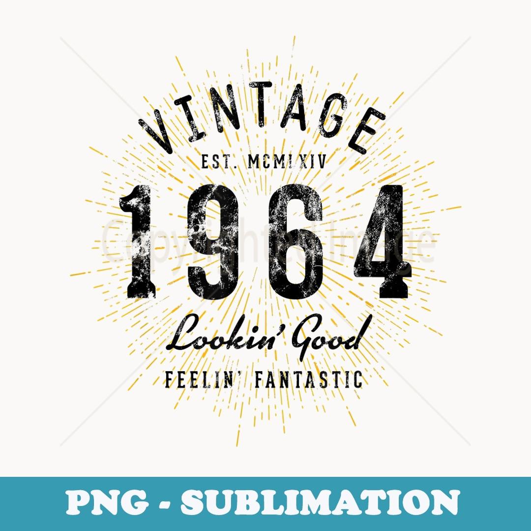 Vintage Style 1964 Birthday - Exclusive PNG Sublimation Down | Inspire ...