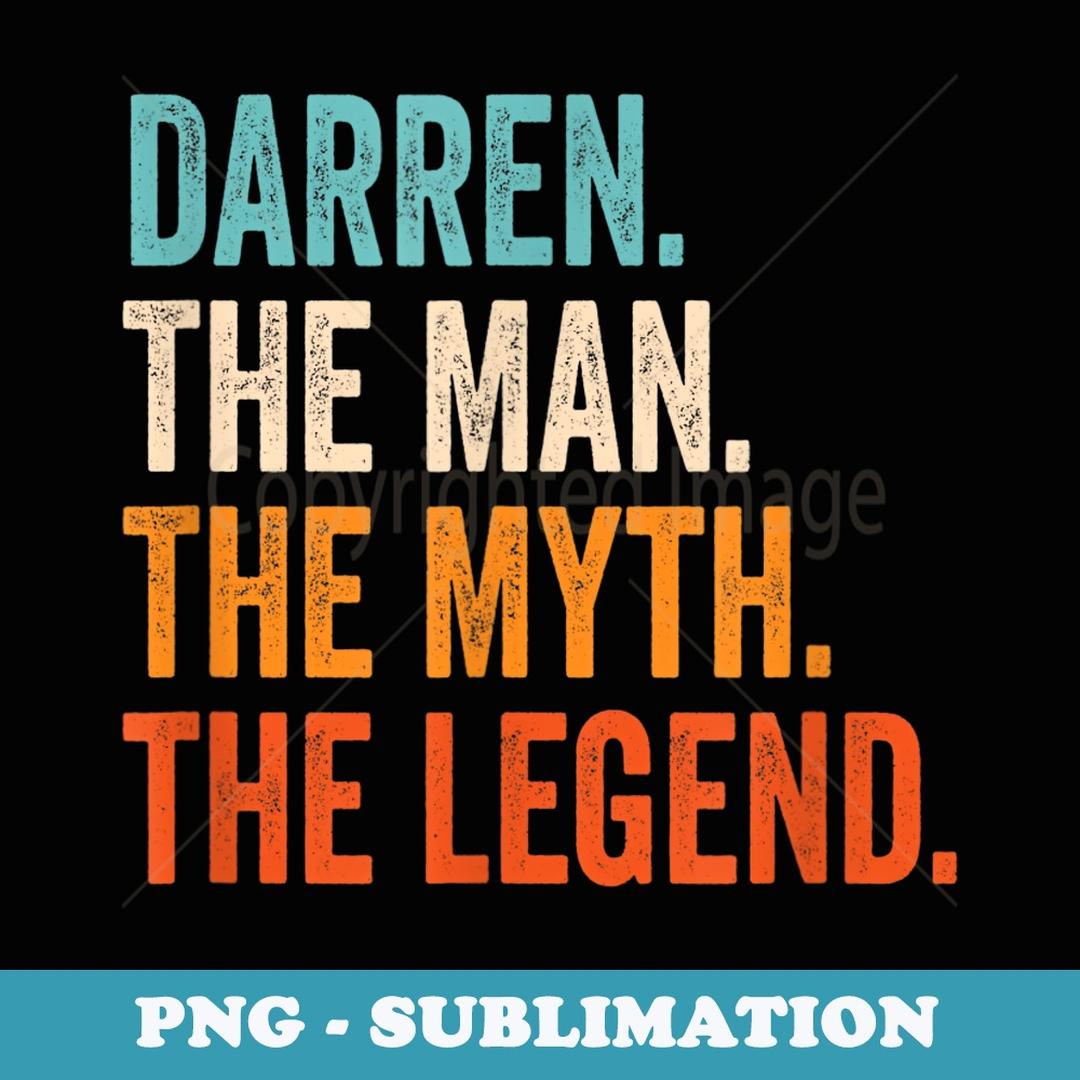 Mens Darren The Man The Myth The Legend First Name Darren - | Inspire ...