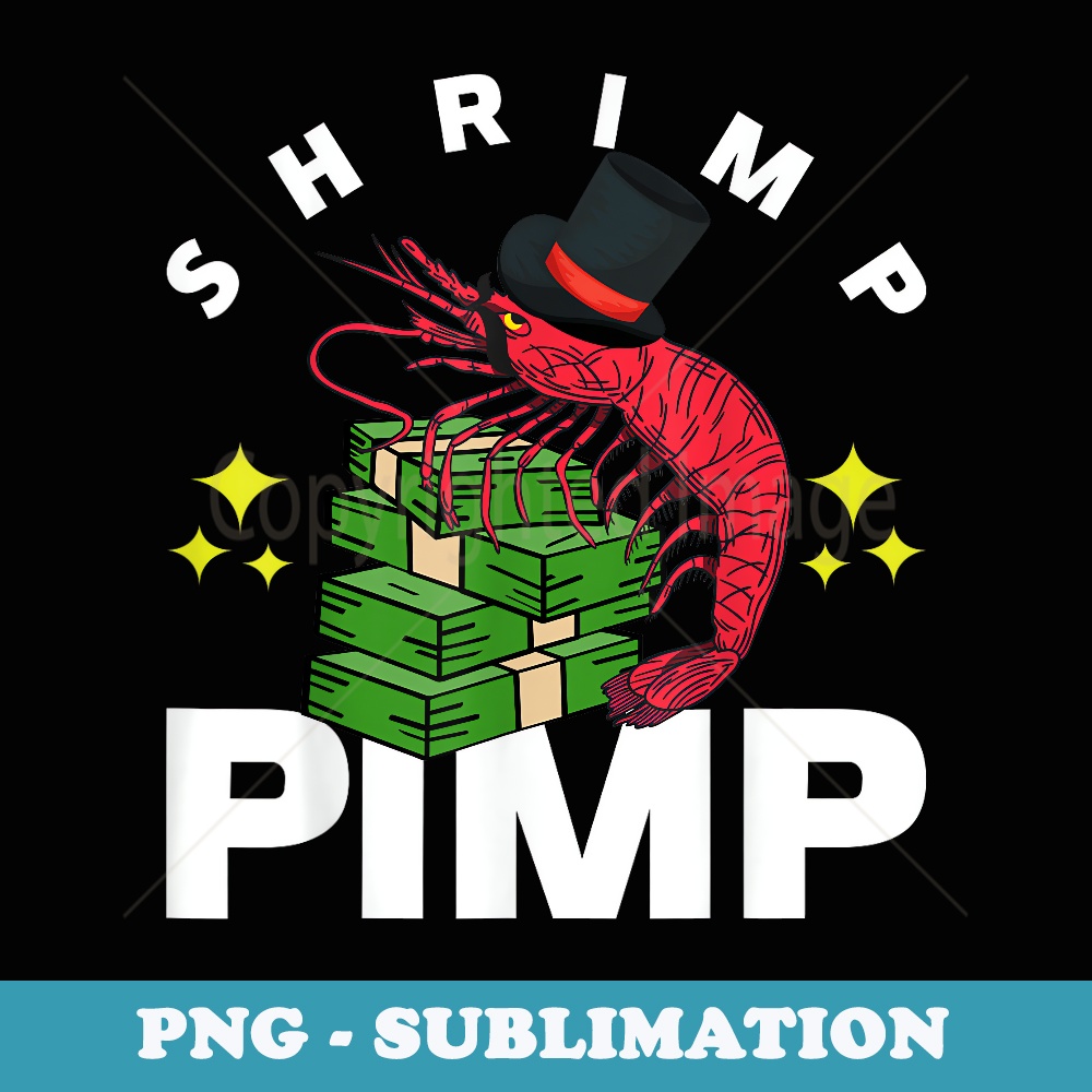 Funny Shrimp Pimp Cool Prawn - High-Resolution PNG Sublimati | Inspire ...