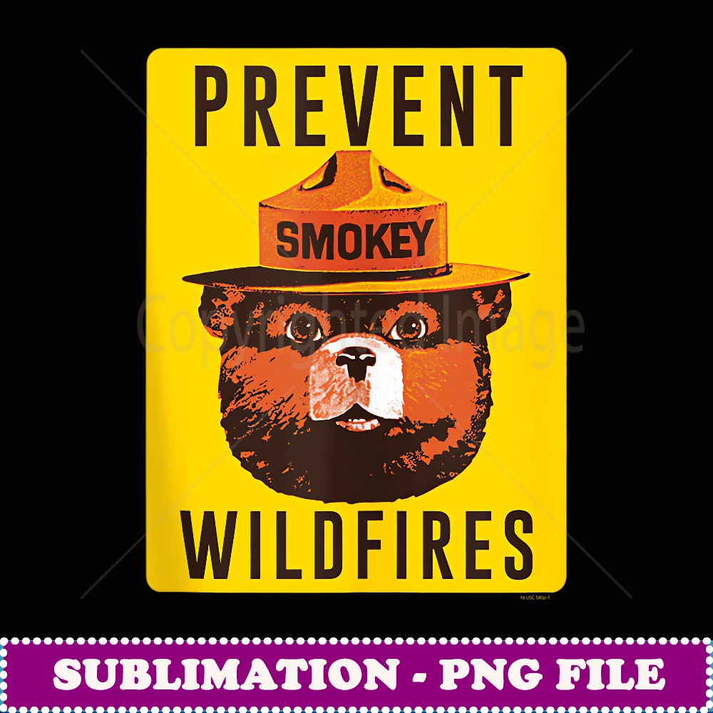 Smokey Bear Prevent Wildfires Sign - PNG Sublimation Digital | Inspire ...