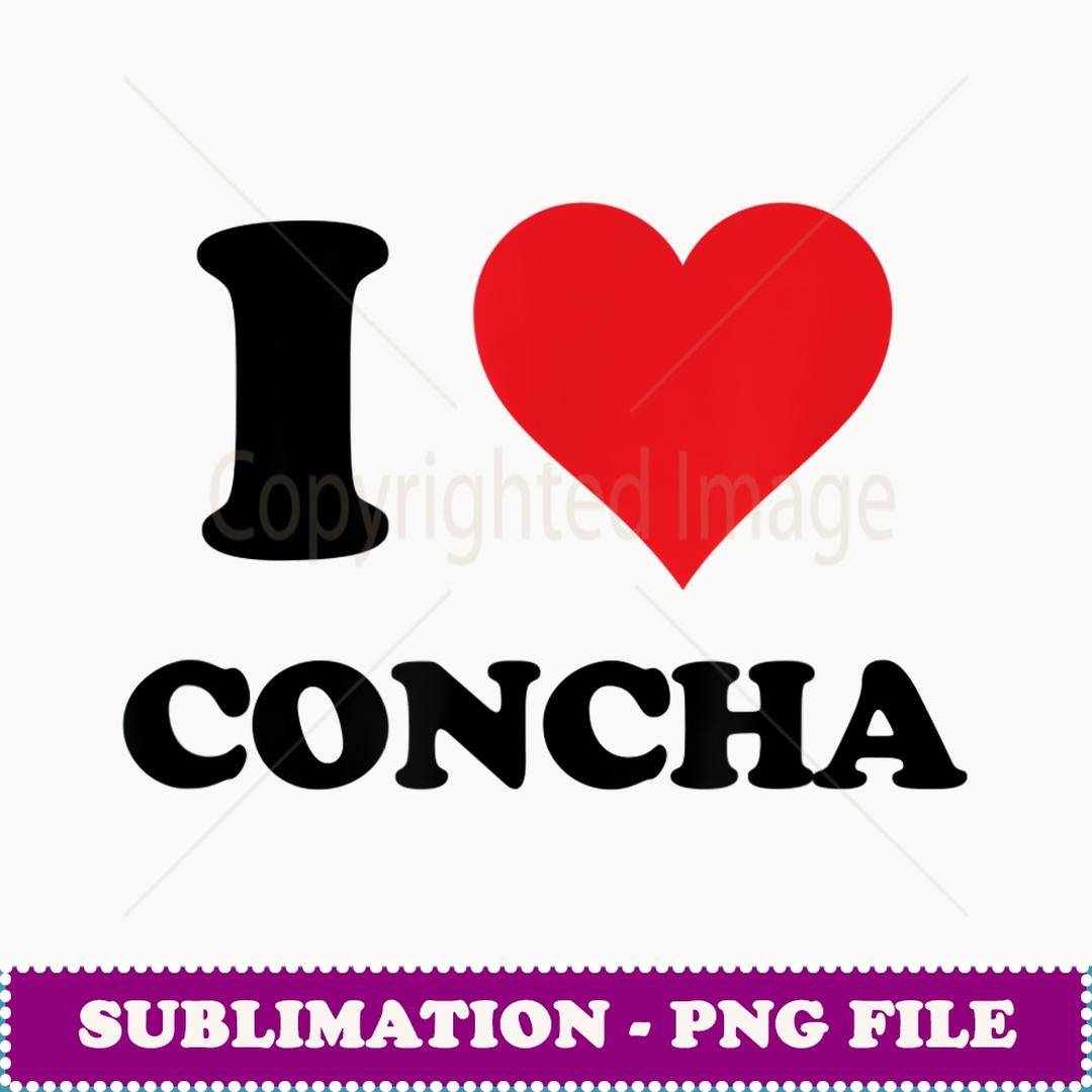 I Heart Concha First Name I Love Personalized Stuff - Specia | Inspire ...