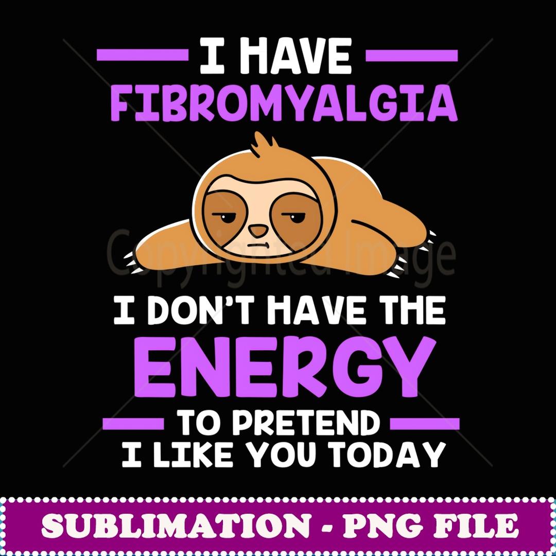 Funny Sloth For Women Fibro Awareness Fibromyalgia Energy - | Inspire ...