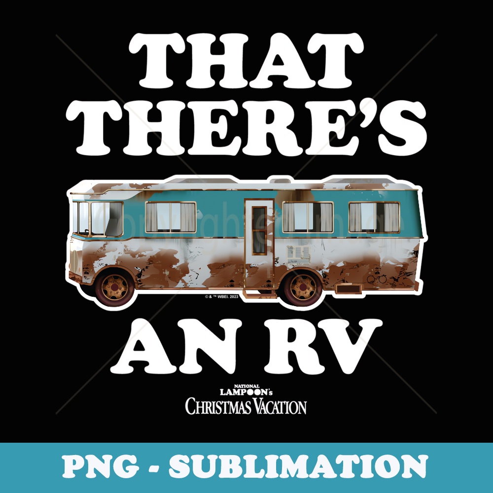 National Lampoon's Christmas Vacation - That There's An RV | Inspire Uplift