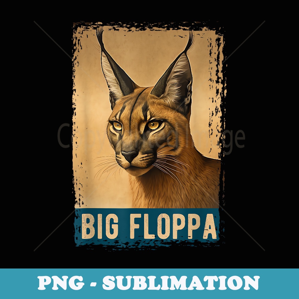 Big Floppa For Meme Cute Caracal Cat Vintage - Vintage Subli | Inspire ...