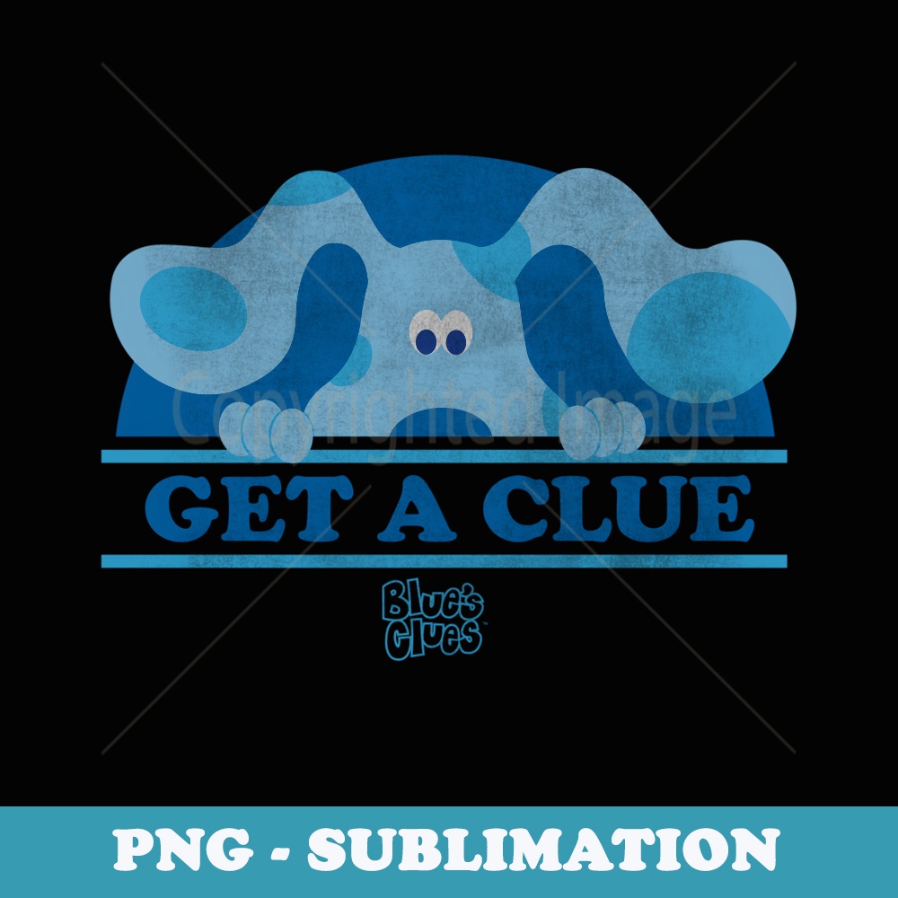 Blues Clues Get A Clue - PNG Transparent Sublimation Design | Inspire ...