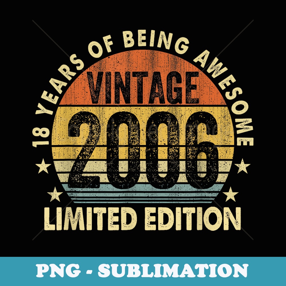 Vintage 2006 Made In 2006 Limited Edition 18th Birthday - St | Inspire ...