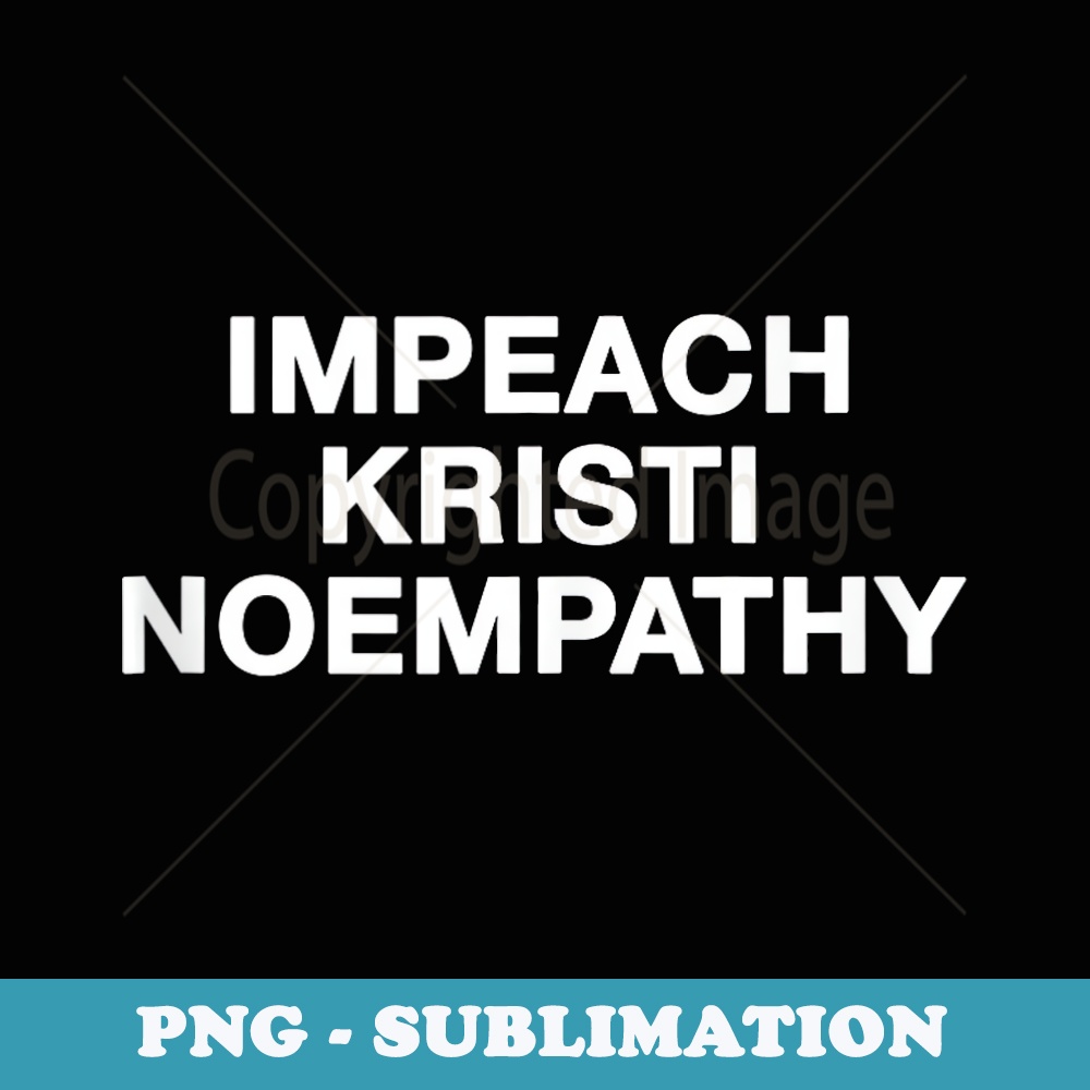 Impeach North Dakota Governor Kristi Noem Funny Cat Lover - | Inspire ...