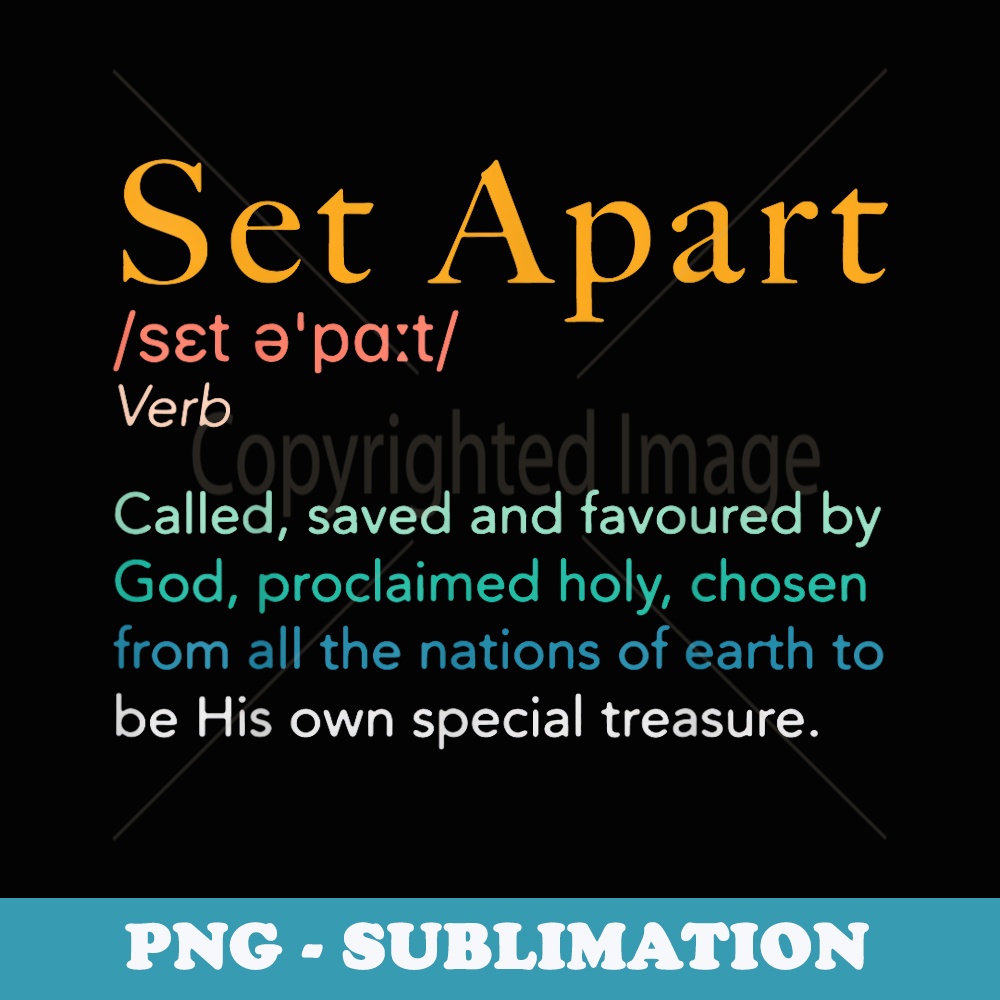 Set Apart, Dictionary Definition, Religious Christian - High | Inspire ...