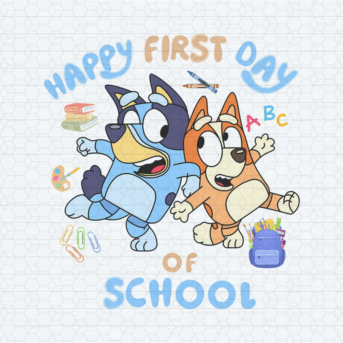 Happy First Day Of School Bluey Bingo PNG1 | Inspire Uplift