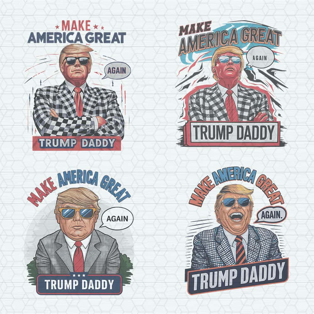Make America Great Again Trump Daddy PNG Bundle | Inspire Uplift