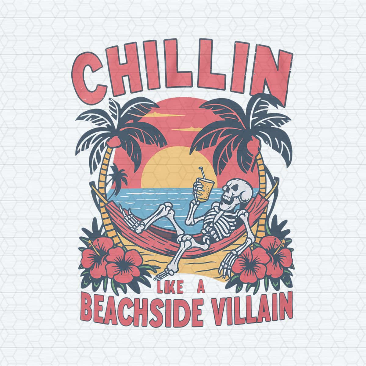 Summer Vibe Chillin Like A Beachside Villain PNG | Inspire Uplift