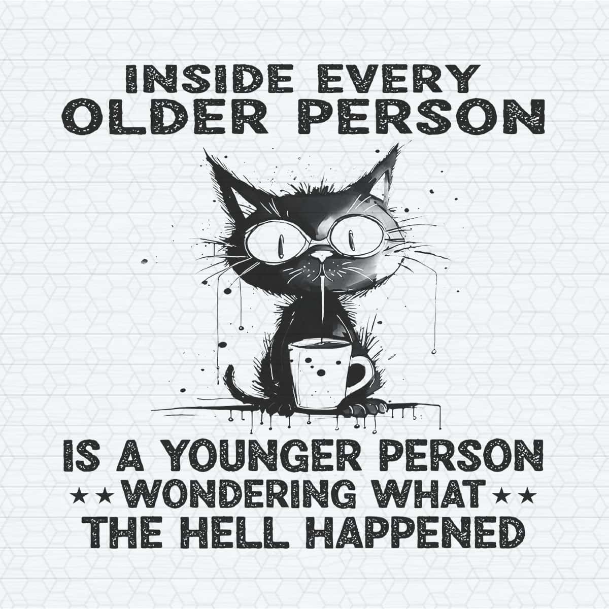 Inside Every Older Person Is A Younger Person PNG | Inspire Uplift