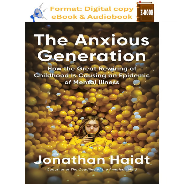 The Anxious Generation: How the Great Rewiring of Childhood | Inspire ...
