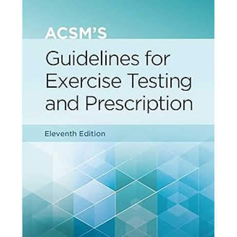 ACSM Guidelines for Exercise Testing 11th Edition - Inspire Uplift
