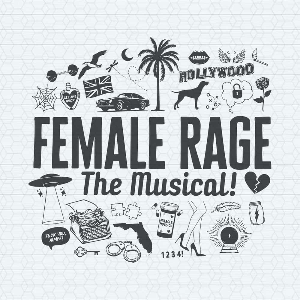 Female Rage The Musical Tortured Poets Department SVG | Inspire Uplift