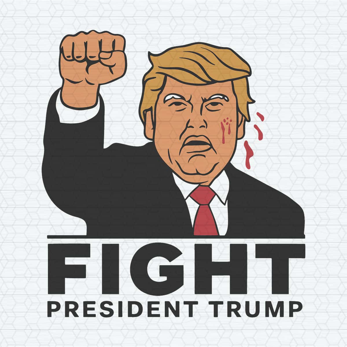 Fighting Donald Trump Blood Ear Election Campaign SVG | Inspire Uplift