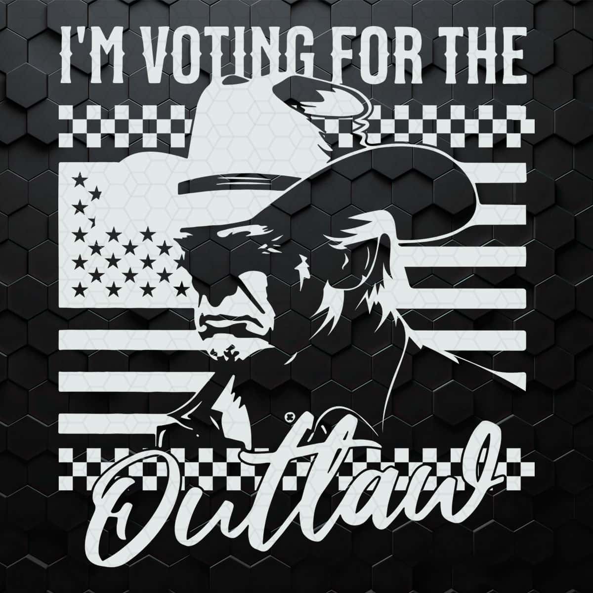 I'm Voting For The Outlaw President Trump SVG - Inspire Uplift