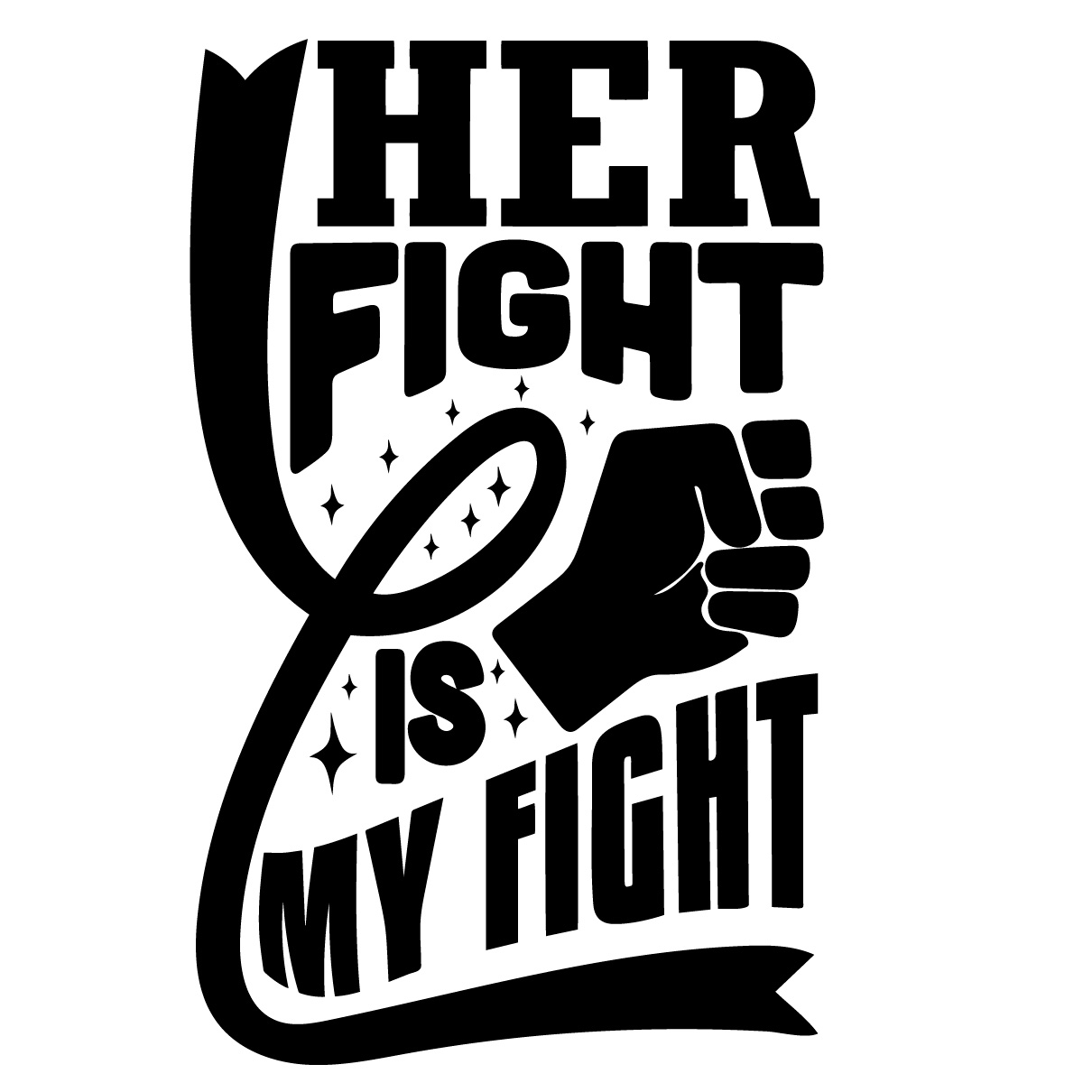 Her Fight Is My Fight Svg Fathers Day Svg | Inspire Uplift