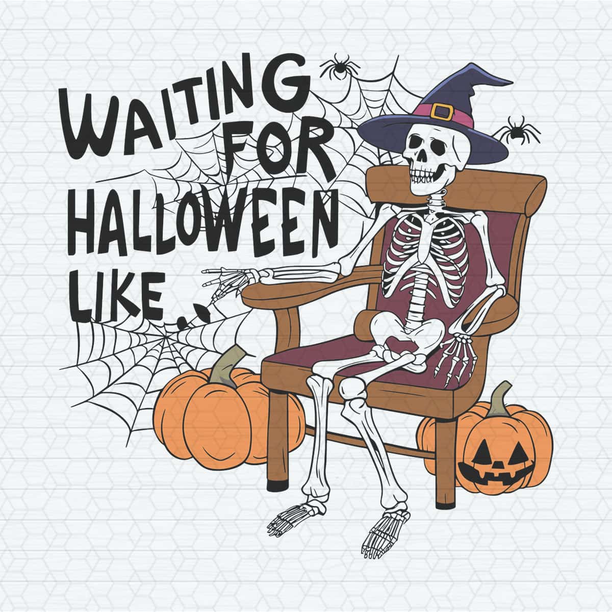 Halloween Horror Funny Skeleton Wating For Halloween Like SV | Inspire ...