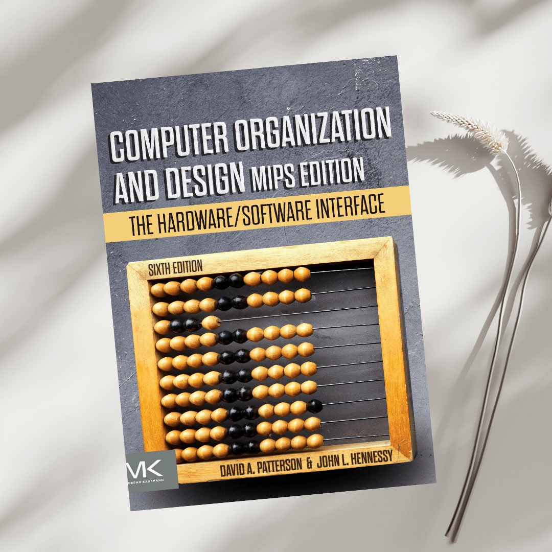 Computer Organization and Design MIPS Edition The Hardware S | Inspire Uplift