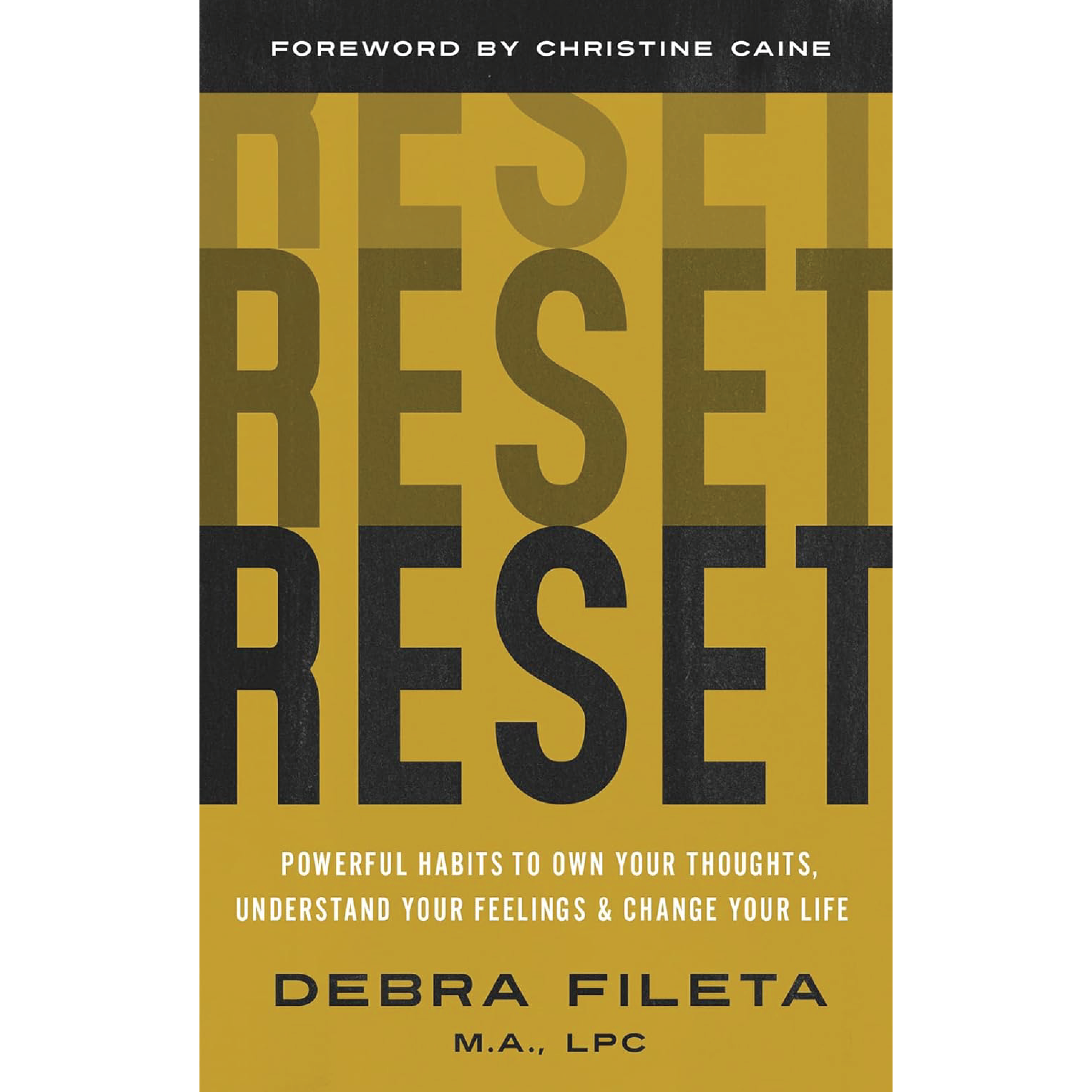 Reset: Powerful Habits to Own Your Thoughts, Understand Your | Inspire ...