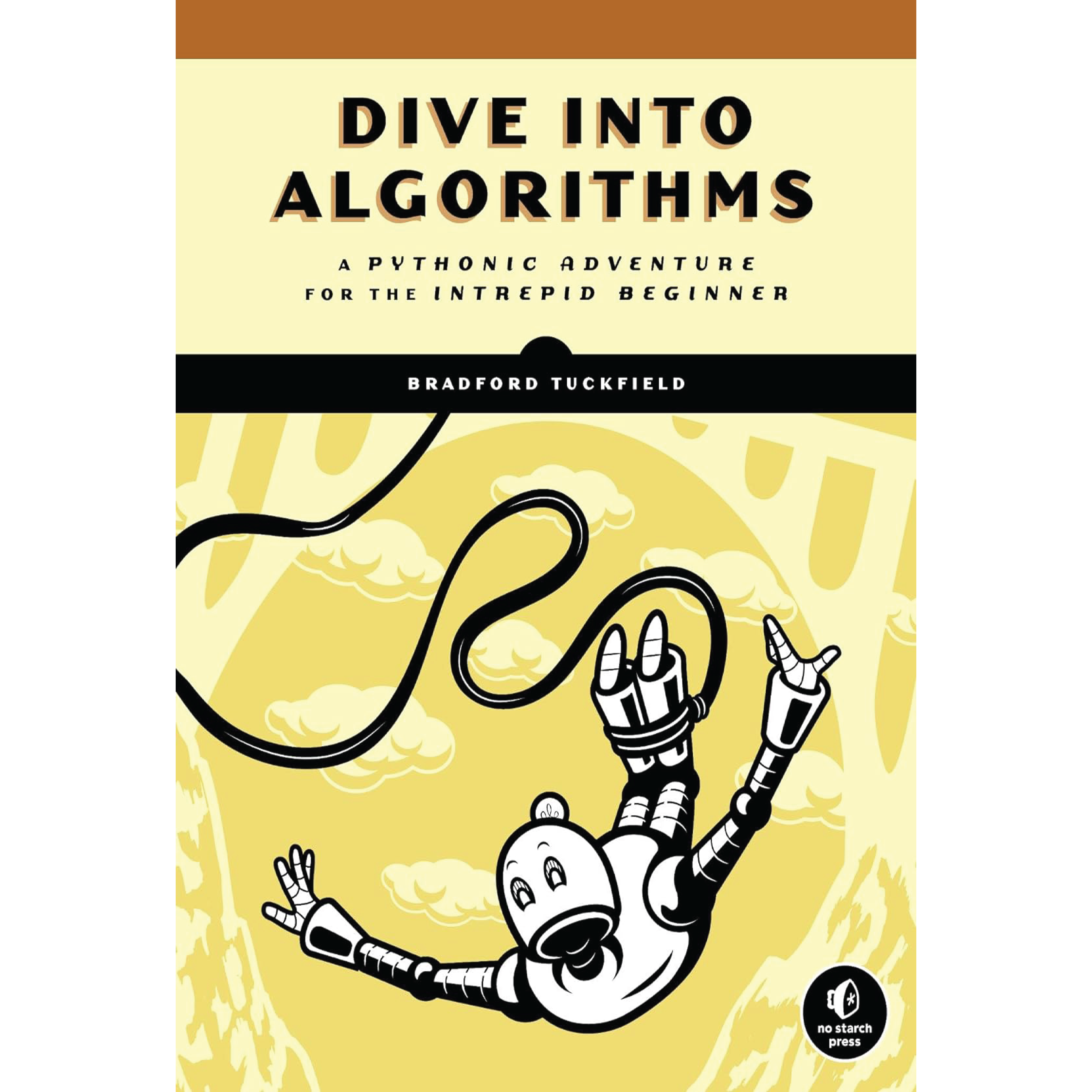 Dive Into Algorithms: A Pythonic Adventure for the Intrepid | Inspire Uplift