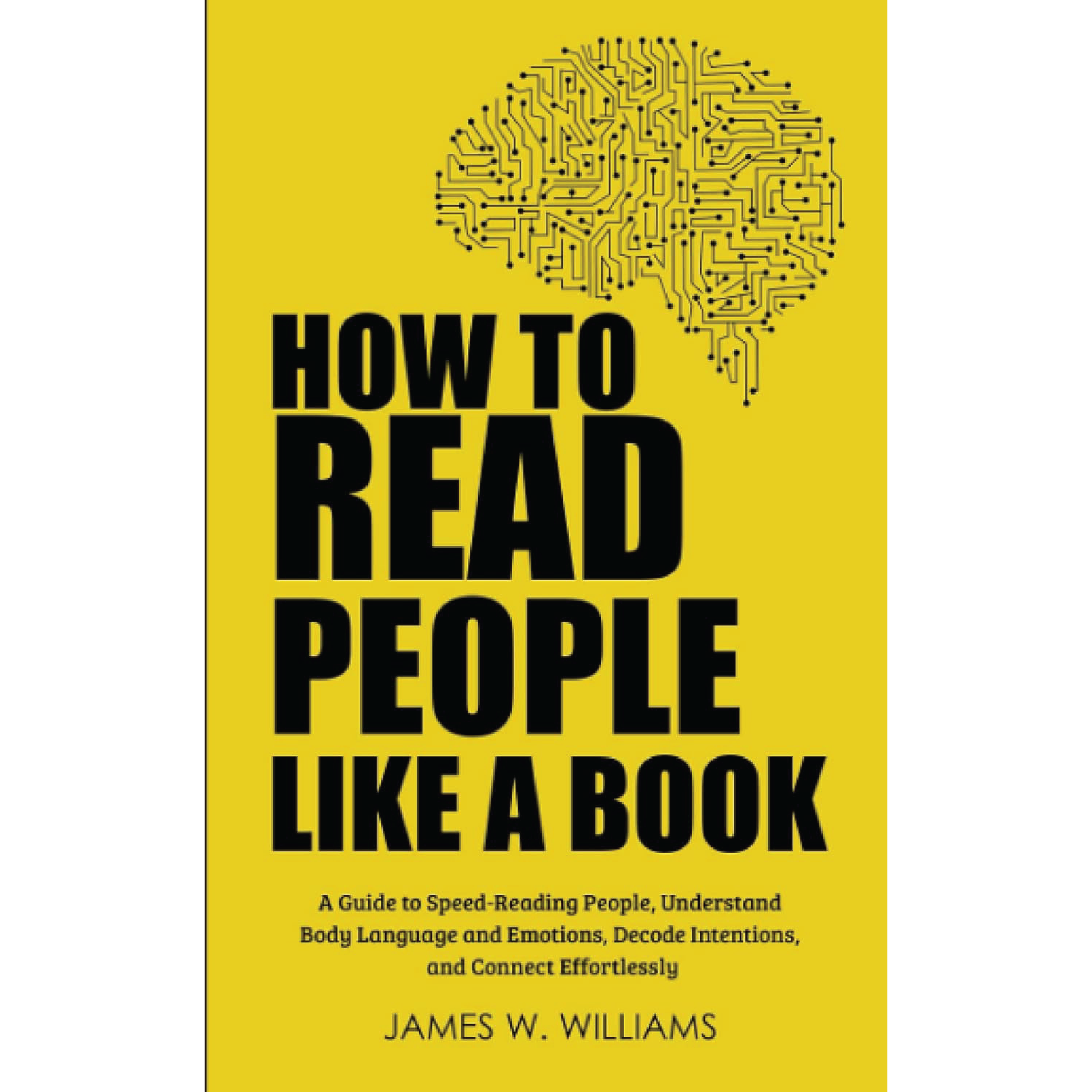 How to Read People Like a Book - by James W Williams | Inspire Uplift