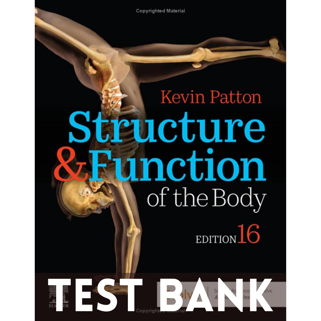 Test Bank For Structure And Function Of The Body 16th Edition Inspire Uplift