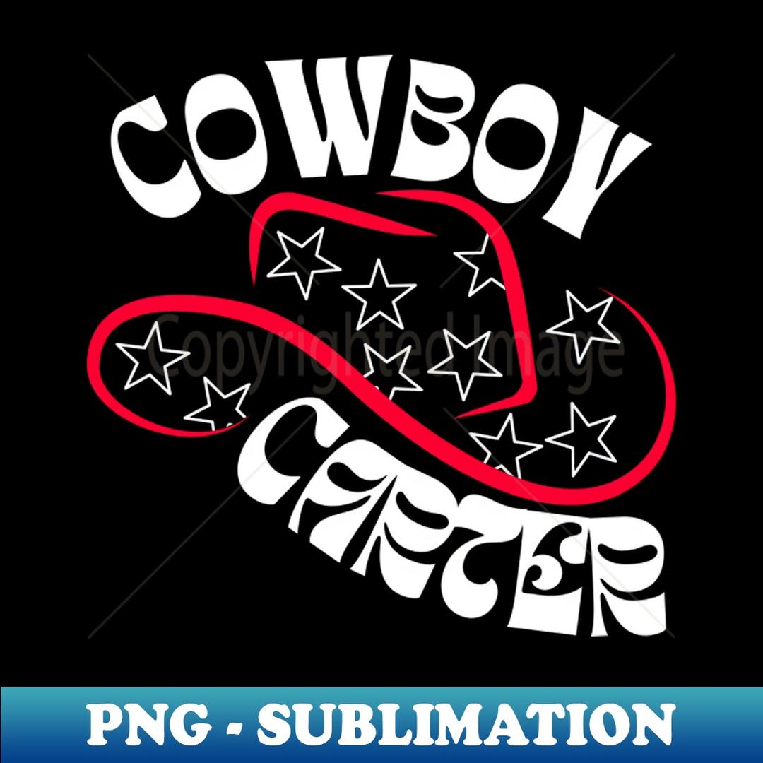 Cowboy Carter - Instant PNG Sublimation Download | Inspire Uplift