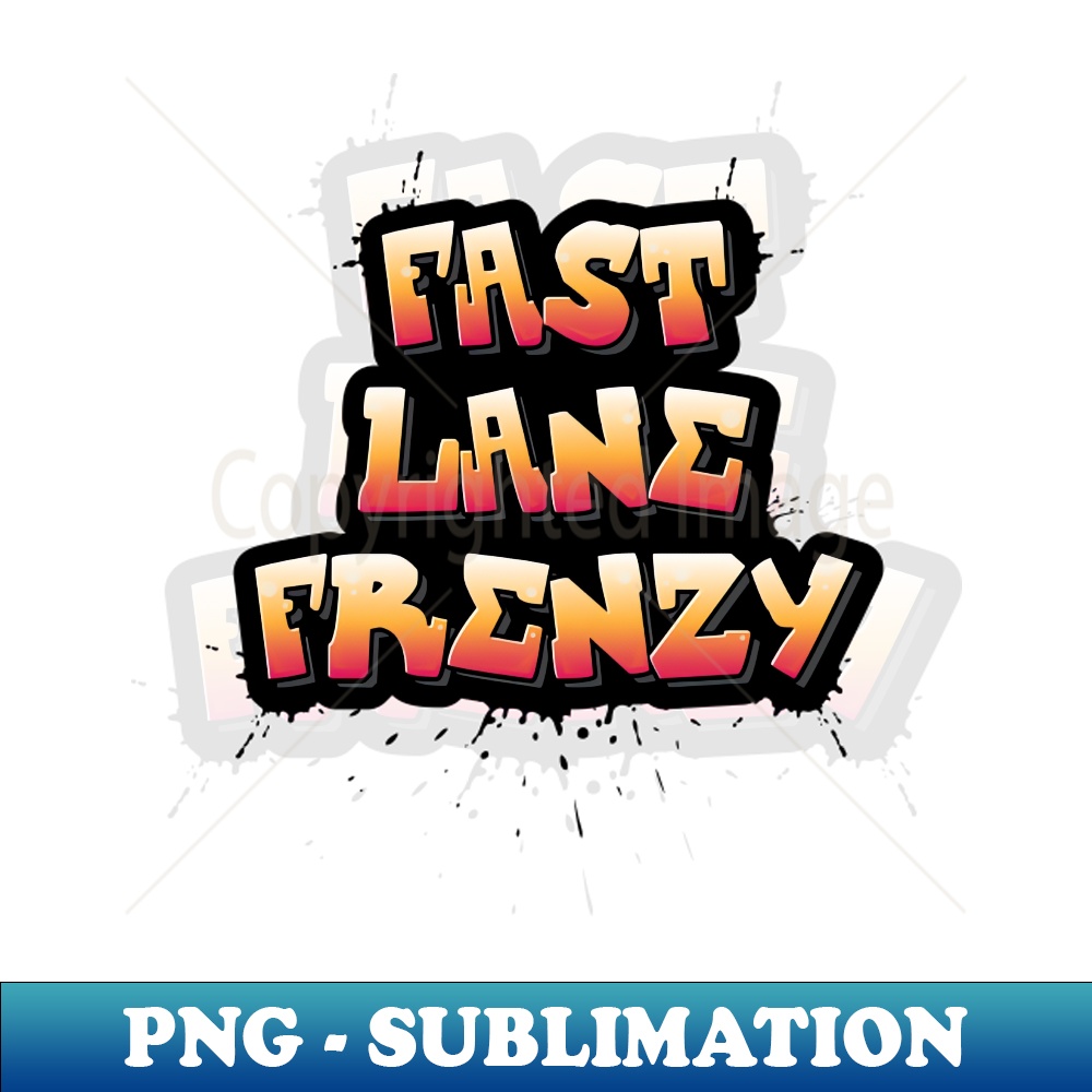Fast Lane Frenzy - Retro PNG Sublimation Digital Download | Inspire Uplift