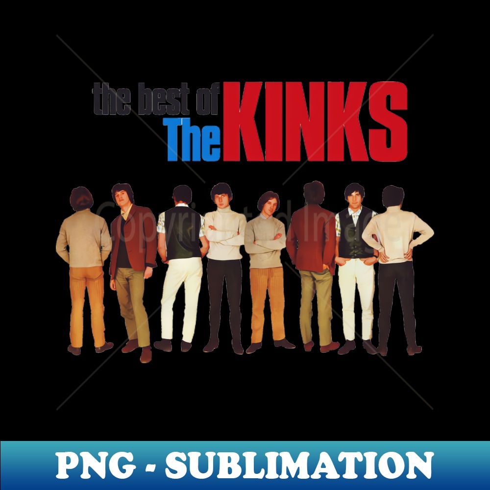 the best of The Kinks - PNG Sublimation Digital Download | Inspire Uplift